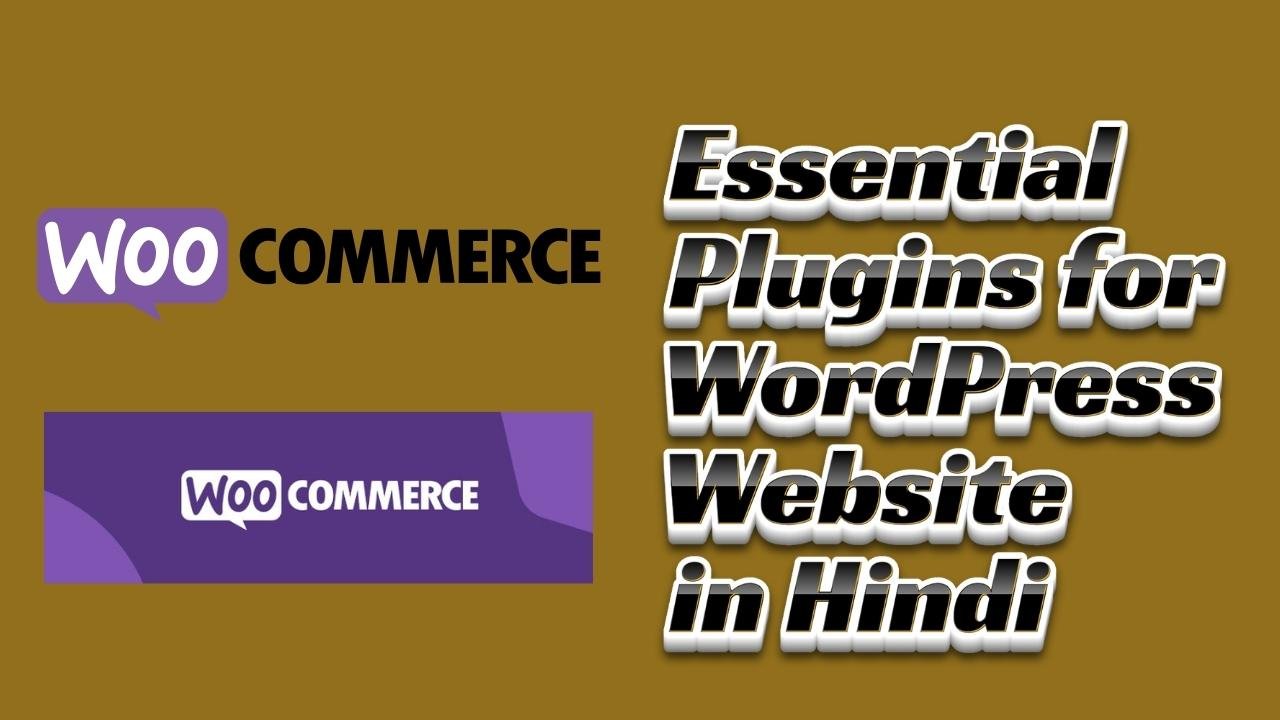 7 Must-Have Plugins for WordPress In Hindi: आपकी वेबसाइट के लिए जरूरी ...